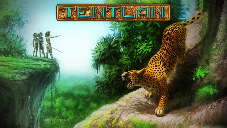 Tentlan: Die Welt der Azteken und Mayas – Spieletrend